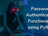 Password Authentication Functionality Using Python Python Hub