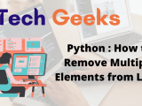 Python How To Remove Multiple Elements From List Python Programs