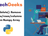 Np Delete Remove Items Rows Columns From Numpy Array How To Delete
