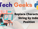 Python Replace Character In String By Index Position How Do You