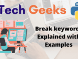 Python Break Keyword Explained With Examples Python Programs