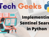 Implementing Sentinel Search In Python Python Programs