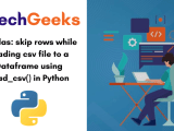 Pandas Skip Rows While Reading Csv File To A Dataframe Using Read Csv