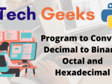 Python Program To Convert Decimal To Binary Octal And Hexadecimal