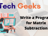 Program To Subtract Two Matrices In Python C Programming Python