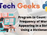 Python Program To Count The Frequency Of Words Appearing In A String