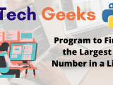 Python Program To Find The Largest Number In A List Python Programs