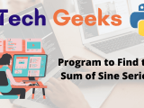 Python Program To Find The Sum Of Sine Series Python Programs