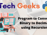 Python Program To Convert Binary To Decimal Using Recursion Python