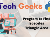 Python Program To Find Isosceles Triangle Area Python Programs