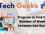 Python Program To Find The Number Of Weeks Between Two Dates Python