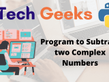 Python Program To Subtract Two Complex Numbers Python Programs