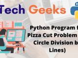 Python Program For Pizza Cut Problem Or Circle Division By Lines