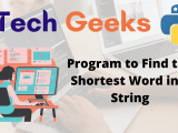Python Program To Find The Shortest Word In A String Python Programs