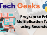 Python Program To Print Multiplication Table Using Recursion Python