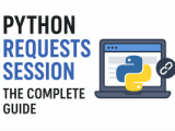 Python Requests Session The Complete Guide
