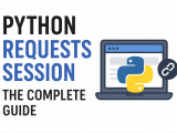 Python Requests Session The Complete Guide