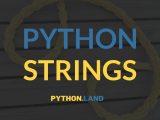 Python String Working With Text Python Land Tutorial