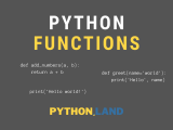Python Function The Basics Of Code Reuse Python Land Tutorial