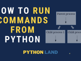 Python Subprocess Run External Commands Python Land Tutorial
