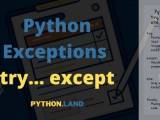 Python Try Except Examples And Best Practices Python Land Tutorial