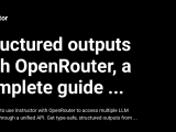 Structured Outputs With Openrouter A Complete Guide With Instructor