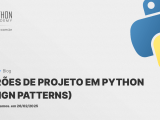 Padrões De Projeto Em Python Design Patterns