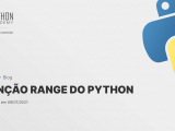A Função Range Do Python