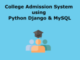 College Admission System Using Python Django Mysql Pythoncodeverse