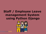 Staff Employee Leave Management System Using Python Django Python