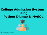 College Admission System Using Python Django Mysql Python Django