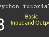 Understanding Basic Input And Output In Python Python Coding
