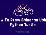 Draw Shinchan Using Python Turtle With Code Pythondex