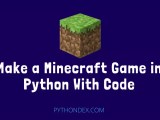 Make A Minecraft Game In Python With Source Code Pythondex