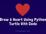Draw A Heart Using Python Turtle With Code Pythondex