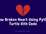 Draw Broken Heart Using Python Turtle Pythondex