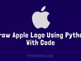 Draw Apple Logo Using Python With Code Pythondex