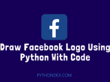 Draw Facebook Logo Using Python Pythondex
