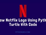Draw Netflix Logo Using Python Turtle With Code Pythondex