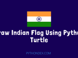 Draw Indian Flag Using Python Turtle Module Pythondex