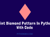 Print Diamond Pattern In Python Pythondex