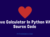 Love Calculator In Python With Source Code Pythondex