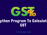 Python Program To Calculate Gst Pythondex