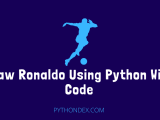 Draw Ronaldo Using Python With Code Pythondex
