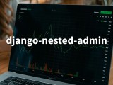 Django Nested Admin 4 1 6 Django Admin Classes That Allow For Nested