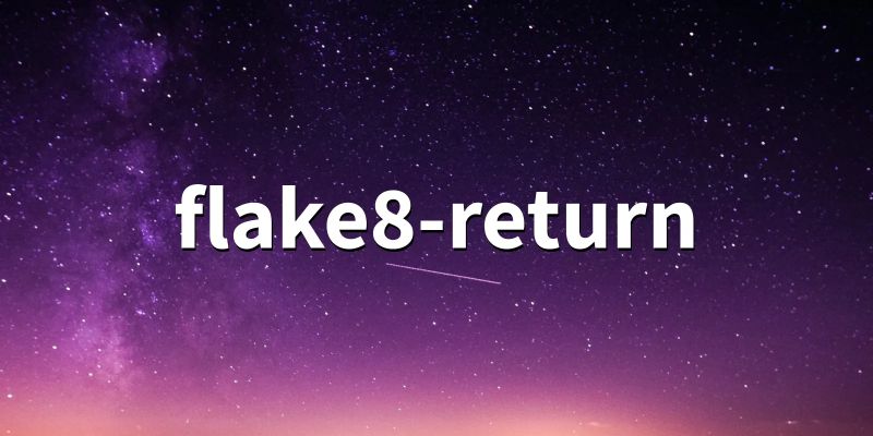Flake8 Return 1 2 0 Flake8 Plugin That Checks Return Values - Artistic Colorful Pattern - Full HD