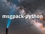 Msgpack Python 0 5 6 Messagepack De Serializer Pythonfix