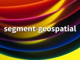 Segment Geospatial 1 2 2 Meta Ai S Segment Anything Model Sam For