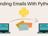 How To Send Email With Python Step By Step Guide For Beginners