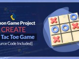 Python Tic Tac Toe Create Classic Tic Tac Toe Game In Python Python